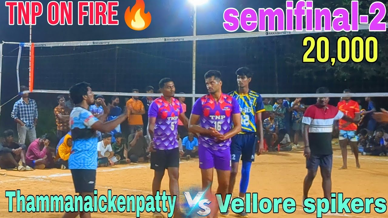 Both teams on fire 🔥 | Thammanaickenpatty V's Vellore spikers 🔥 ...