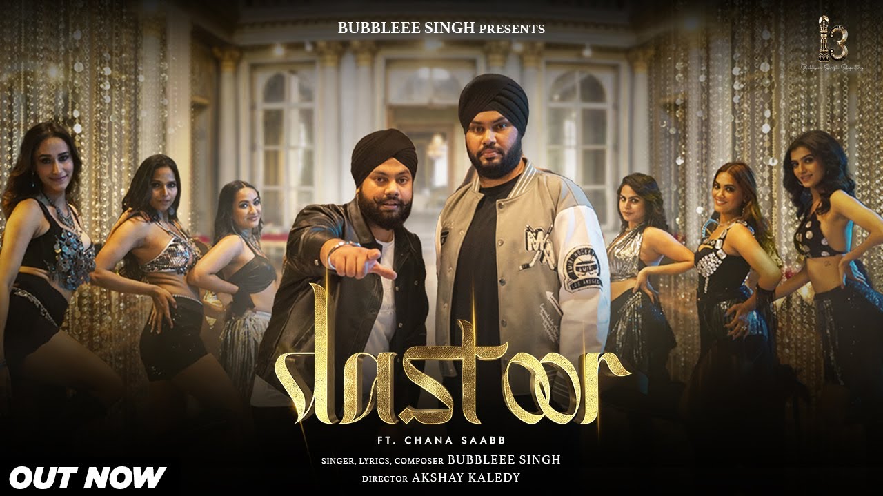 Dastoor (OFFICIAL VIDEO): Bubblee Singh | Chana Saabb | Nikhil ...