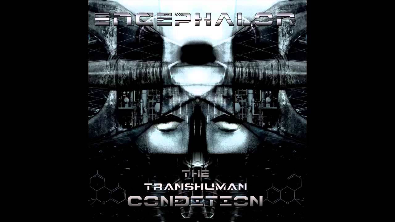 Encephalon - The Transhuman Condition - YouTube