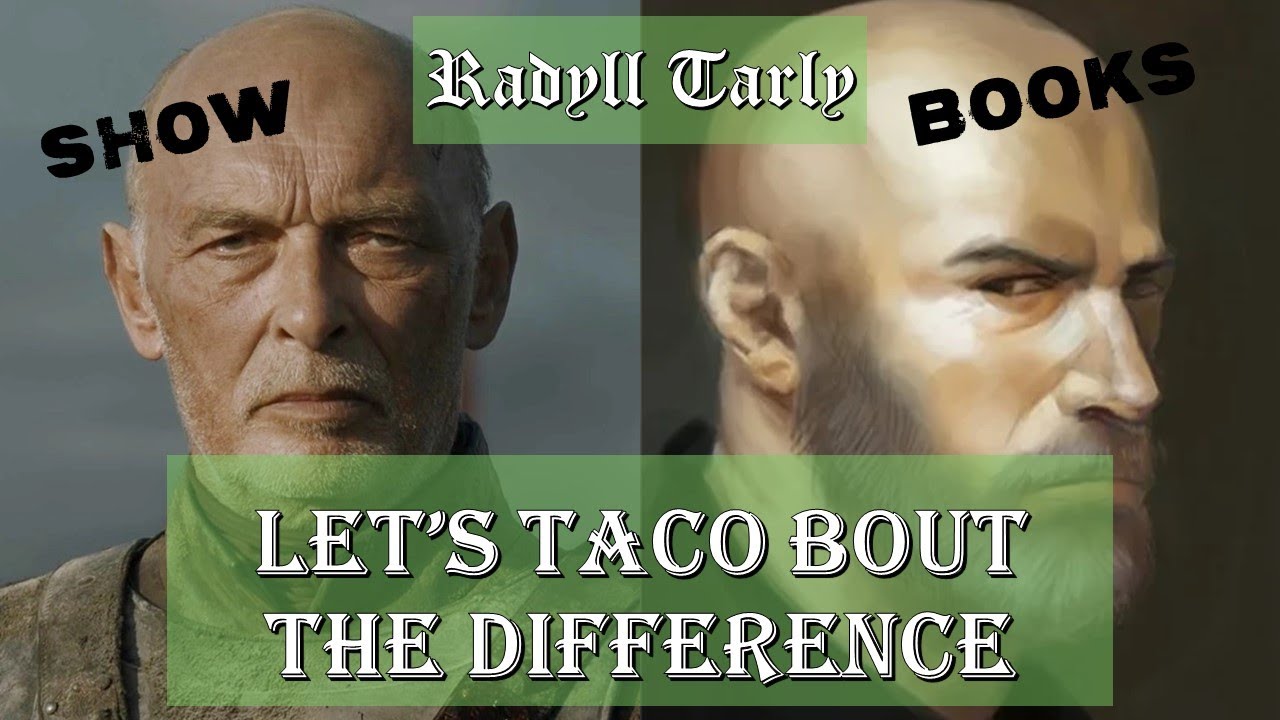 Let's Taco Bout the Difference: Randyl Tarly (Asoiaf Game of Thrones ...
