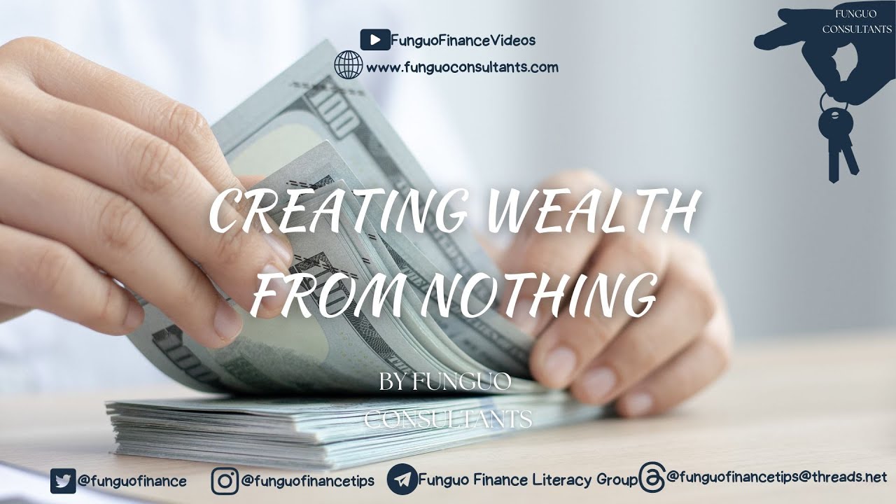 How To Create Wealth from Nothing - YouTube