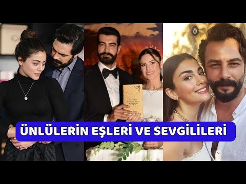 Ünlülerin Gerçek Hayattaki Sevgilileri Ve Eşleri!