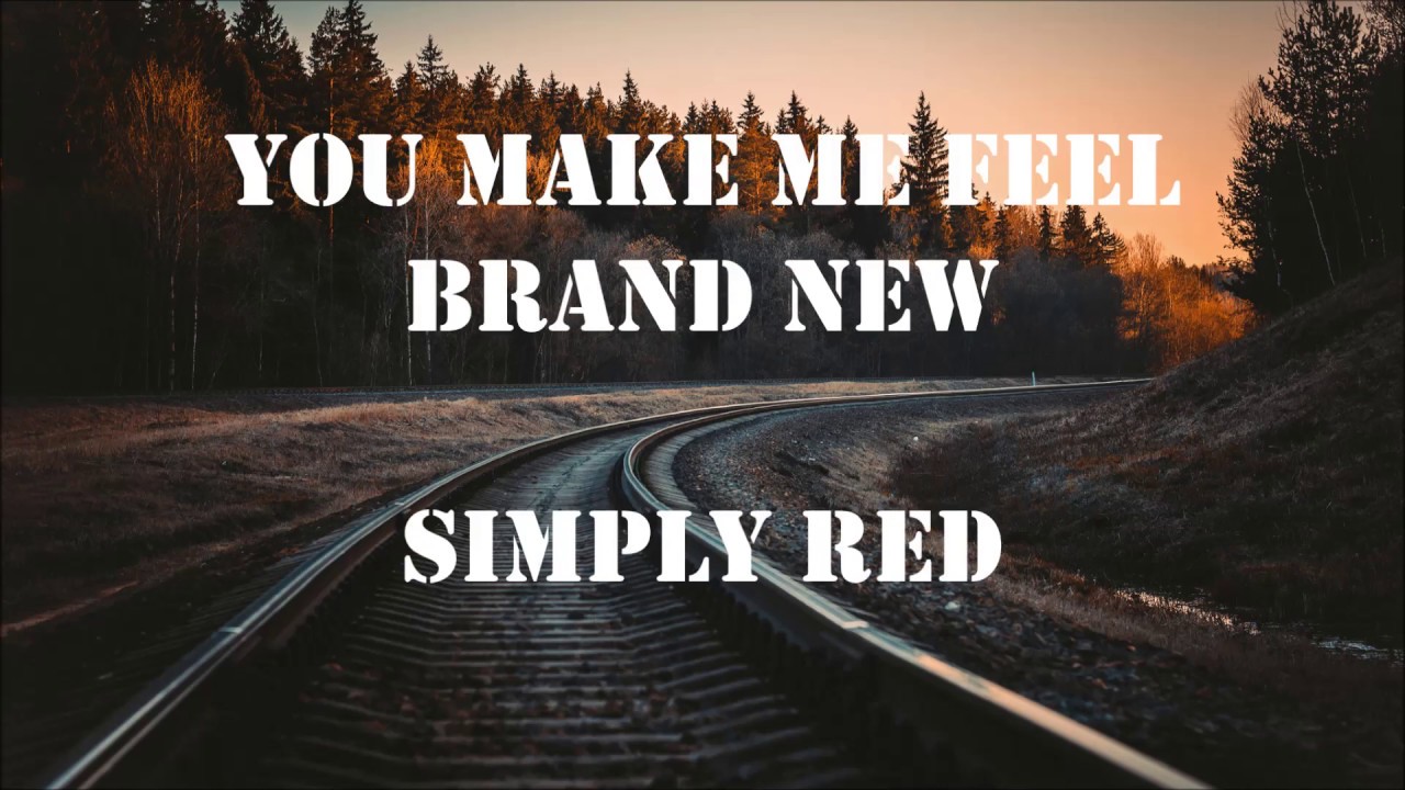 Simply Red - You make me feel brand new (Sub. Español) - YouTube