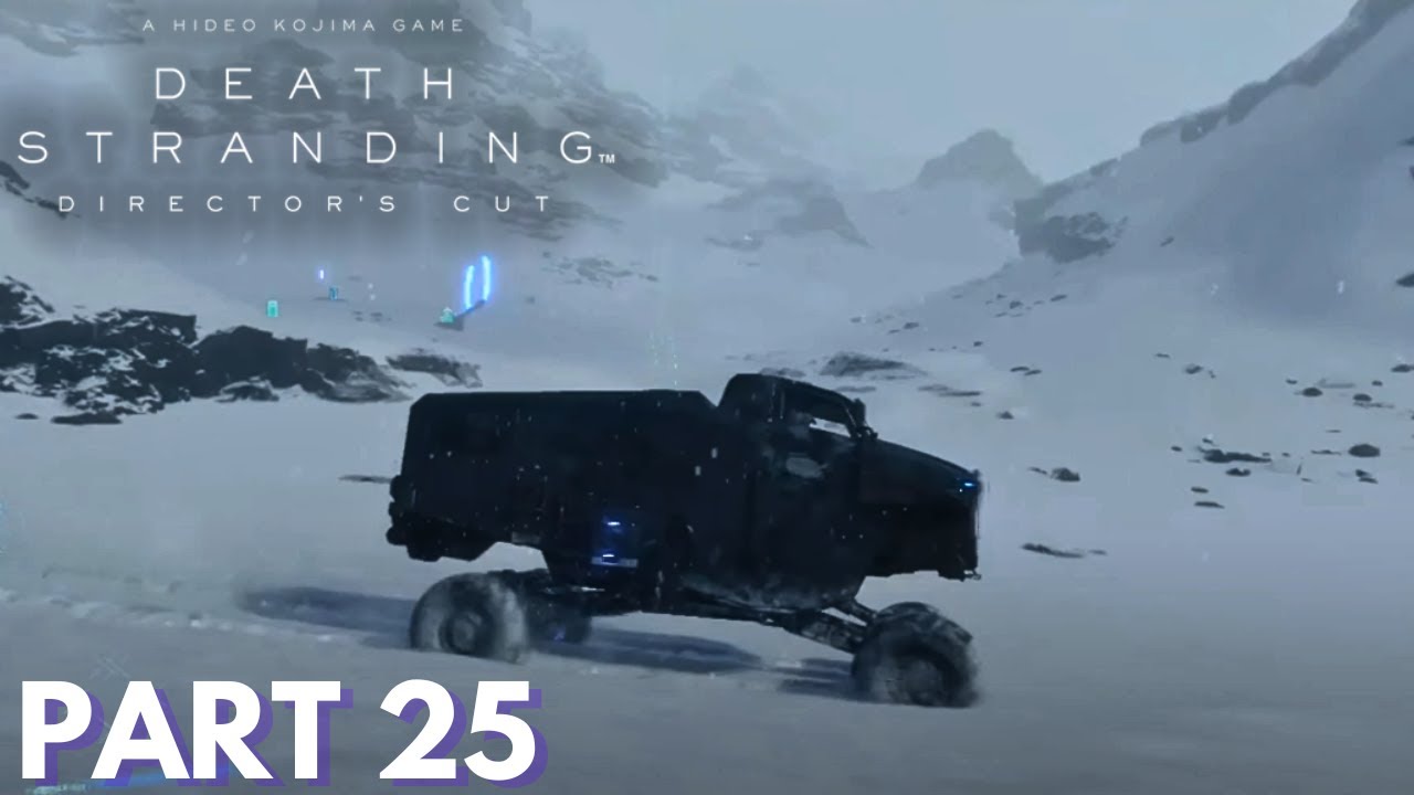 Death Stranding - Part 25 - Mountain Deliveries - YouTube