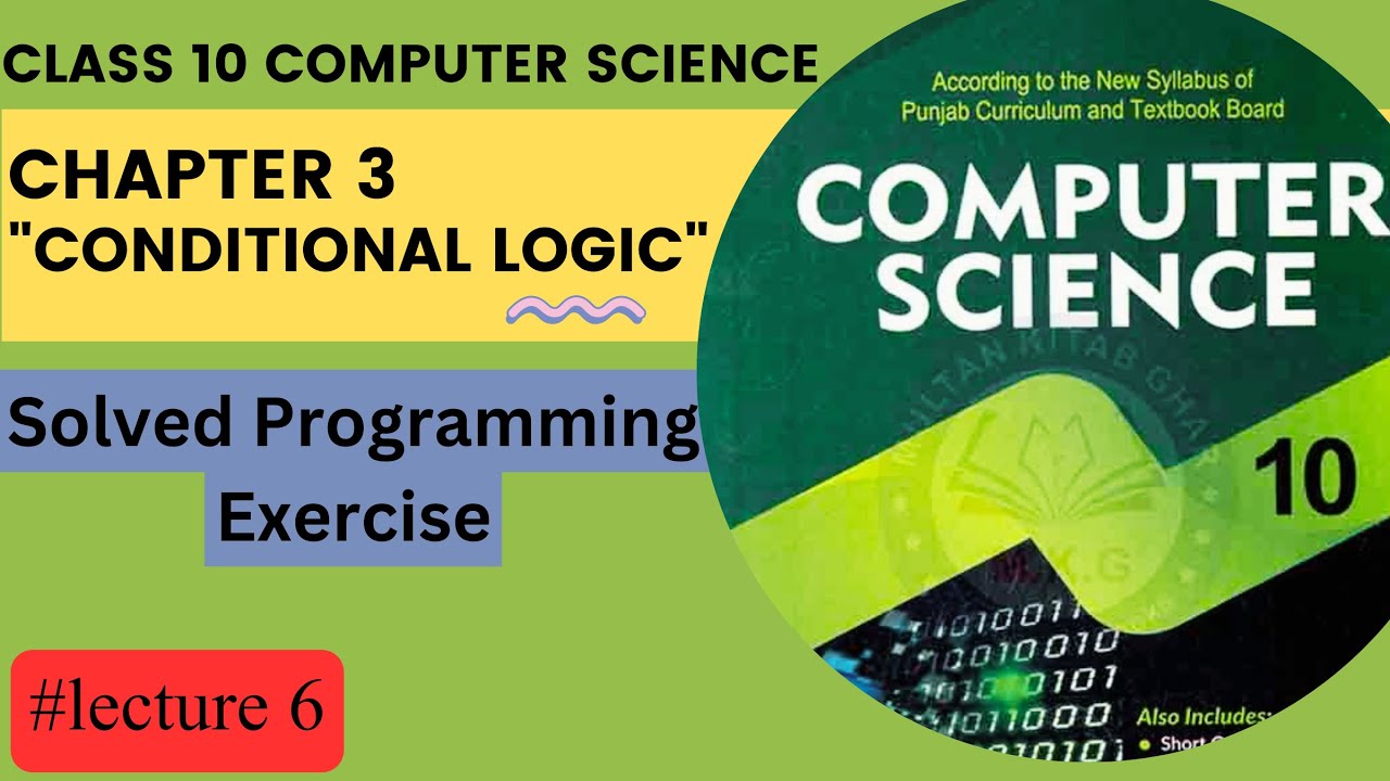 Solved Programming Exercise Chapter 3 10th Class Computer Science