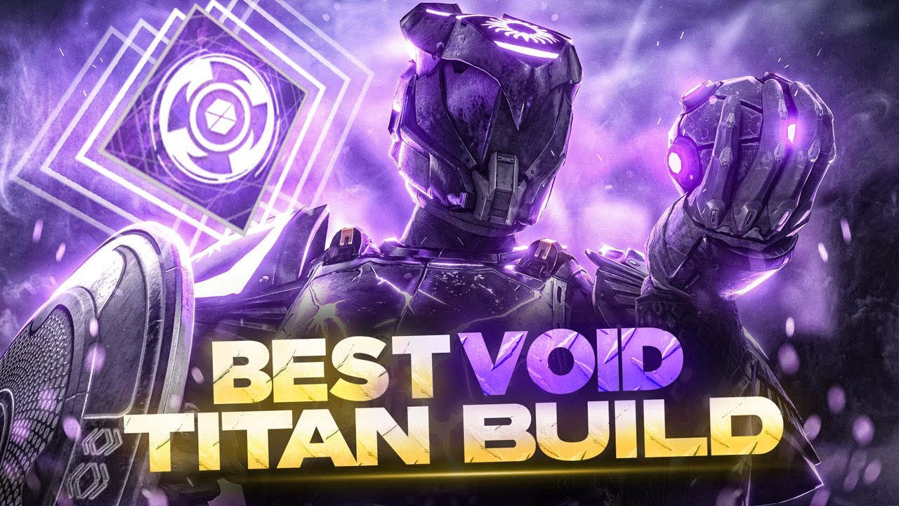 VOID 3.0 CAME EARLY! The BEST DESTINY 2 TITAN BUILD - YouTube
