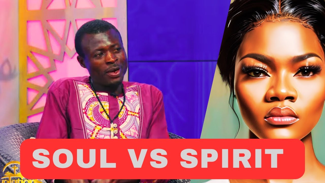 THE SOUL AND SPIRIT PROCESS INTO EXISTENCE BY Pastor Richard Yeboah AND ...