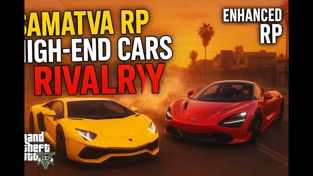 🚘 GTA V Enhance RP | Rival High-End Cars Showdown in Samatva RP 🔥 | GTA ...