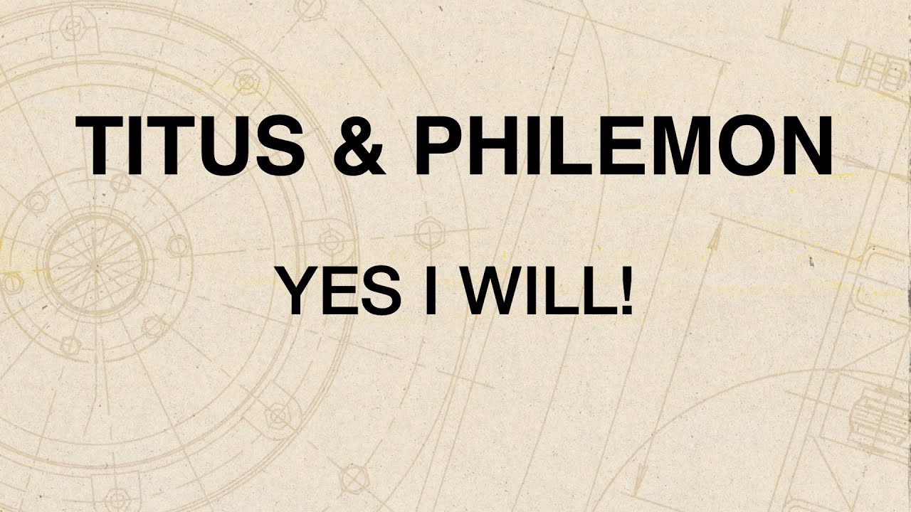 Titus and Philemon Week 1 - YouTube