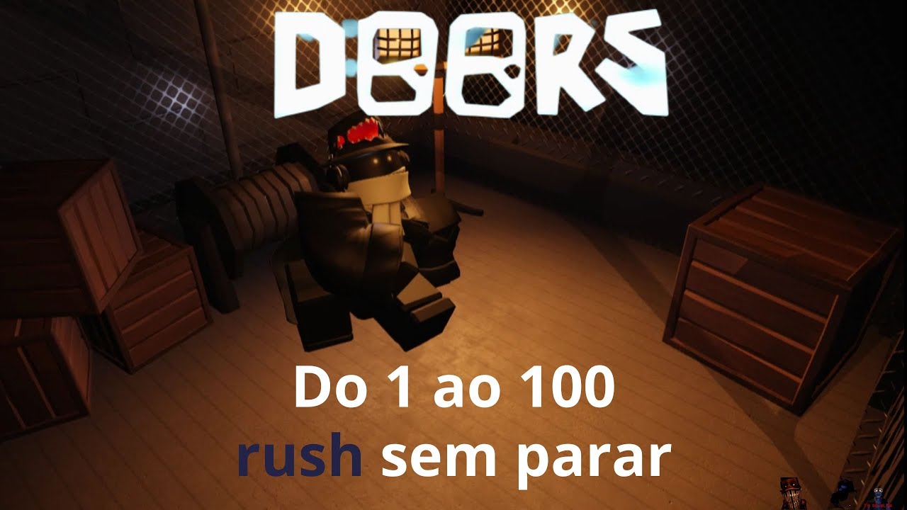 DOORS - 1 ao 100 - Rush sem parar - Roblox - YouTube