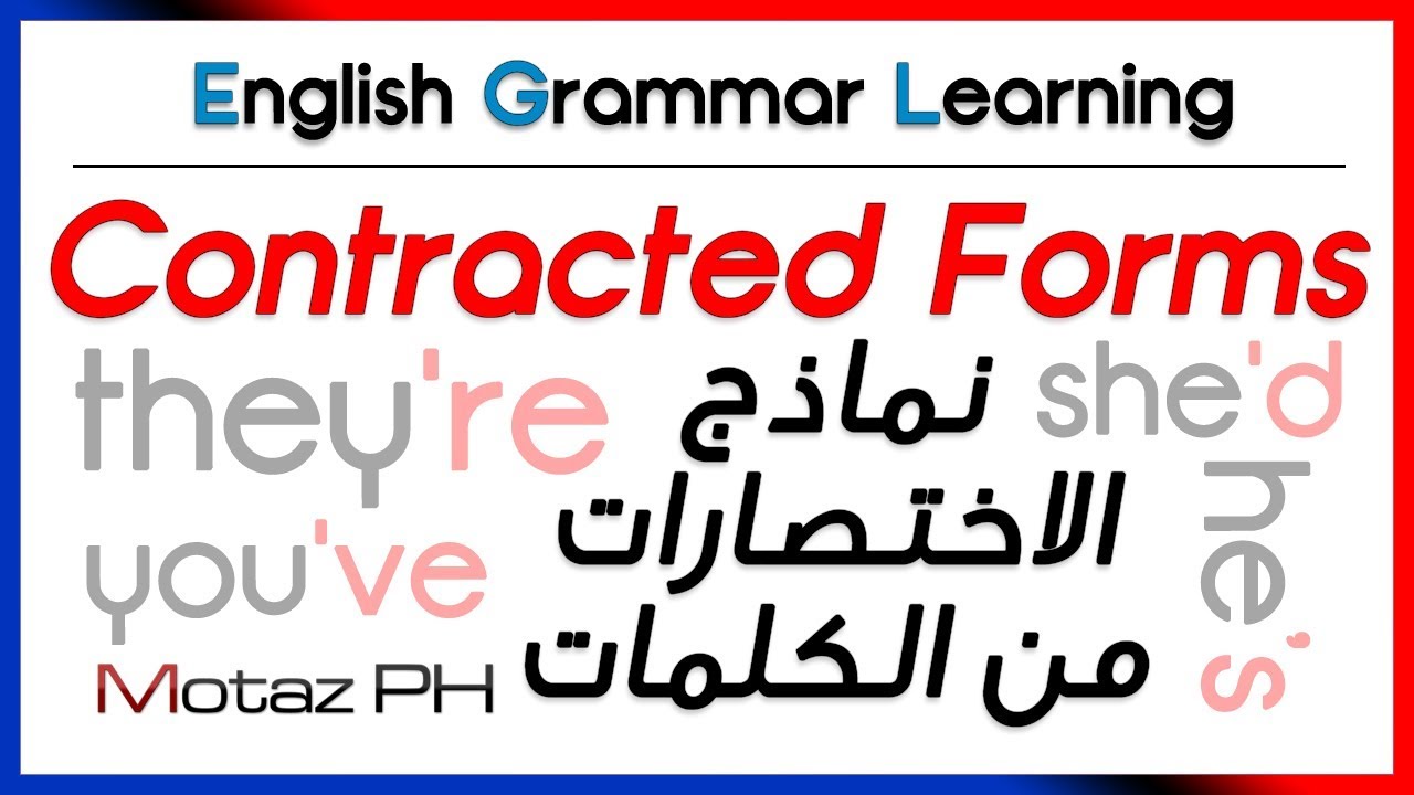 Contracted Forms - الصيغة المختصرة من الكلمات - YouTube