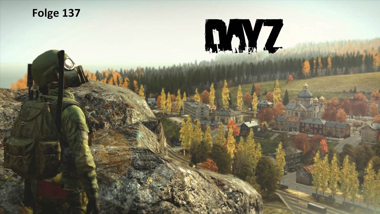 Let's Play DayZ Update 1.26 Folge 137 / First Person only [ Chernarus ...