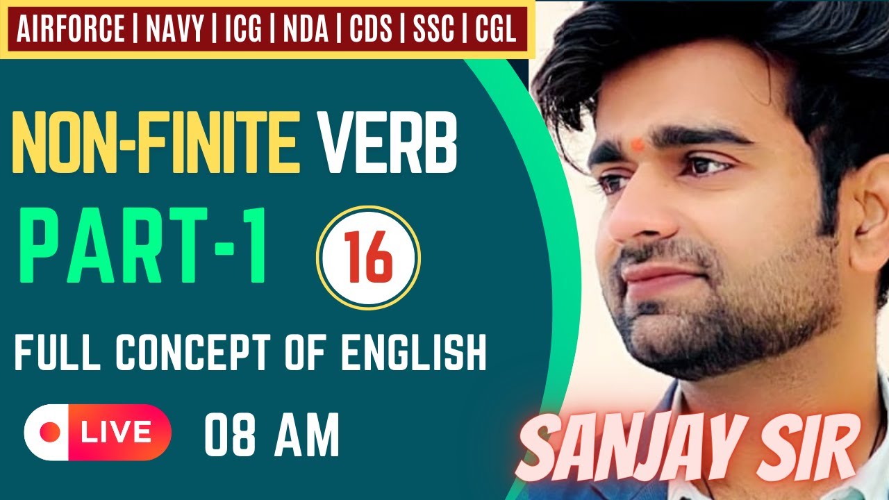 English Concept Class #16 | English Non-Finite Verb-1 | Concept Class| Sanjay Sir Concept class ...