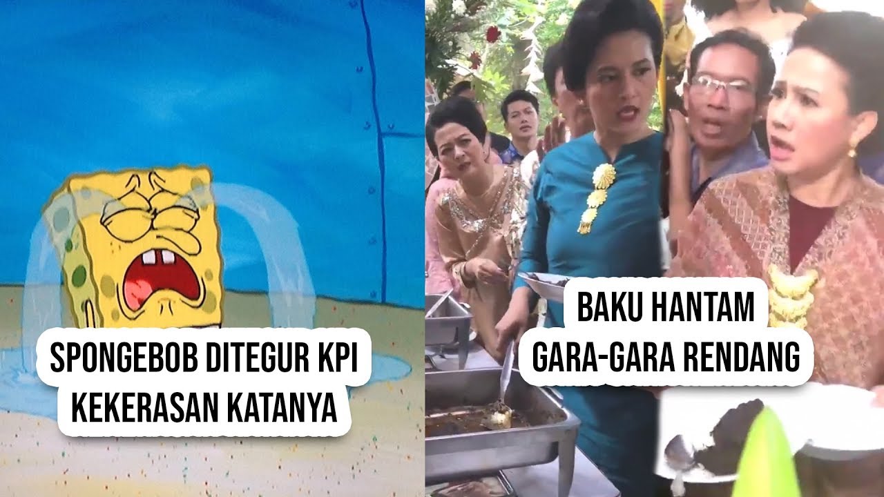 Spongebob Ditegur KPI Sampe Ibu-Ibu Mau Baku Hantam Gara-Gara Rendang ...