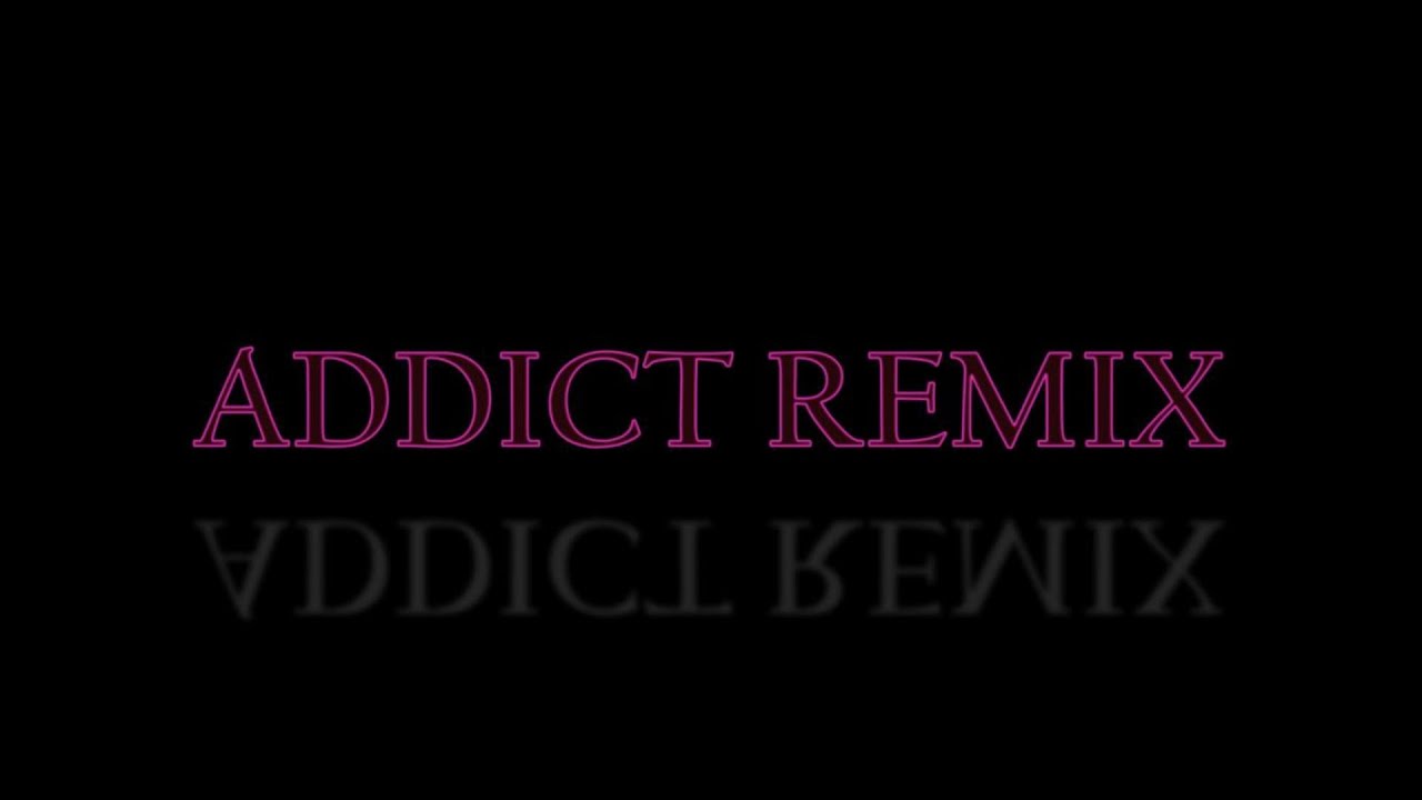 ADDICT BUT THE LYRICS ARE 6s LATER !! | Addict - remix by MOONXNINI ...