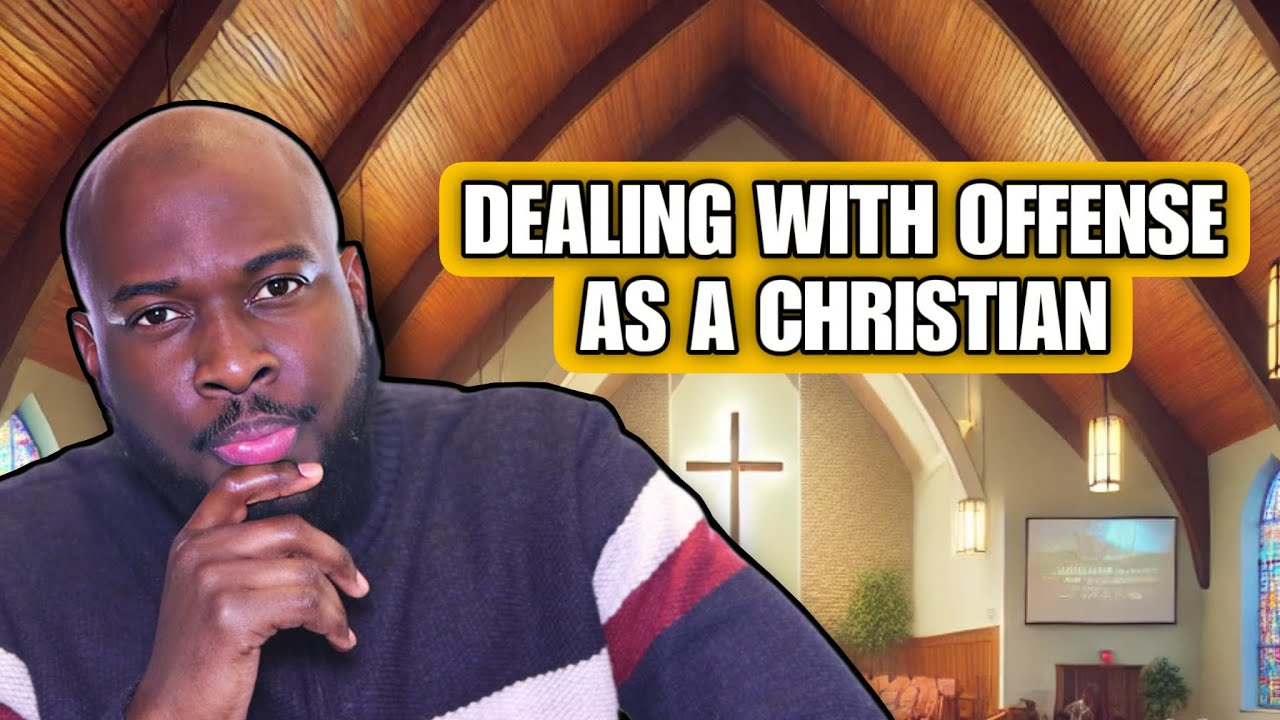 How to Deal With Offense As a Christian - YouTube
