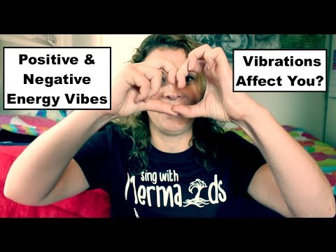 Positive & Negative Energy Vibes- Vibrations Affect You? - YouTube