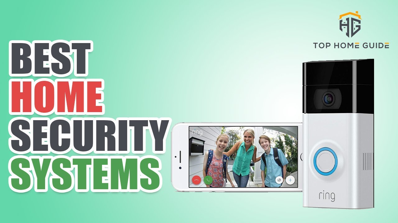 ️Home Security Systems: Top 10 Best Home Security Systems For 2020 ...