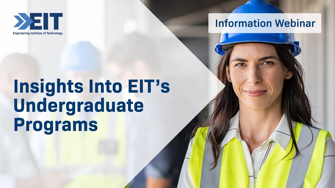 Insights Into EIT’s Undergraduate Programs - YouTube