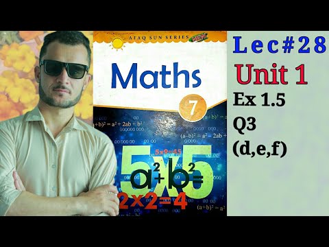7th-Math-Unit.1-Ex-1.5-Q.3 (part d,e,f)(Afaq Sun Series) - YouTube