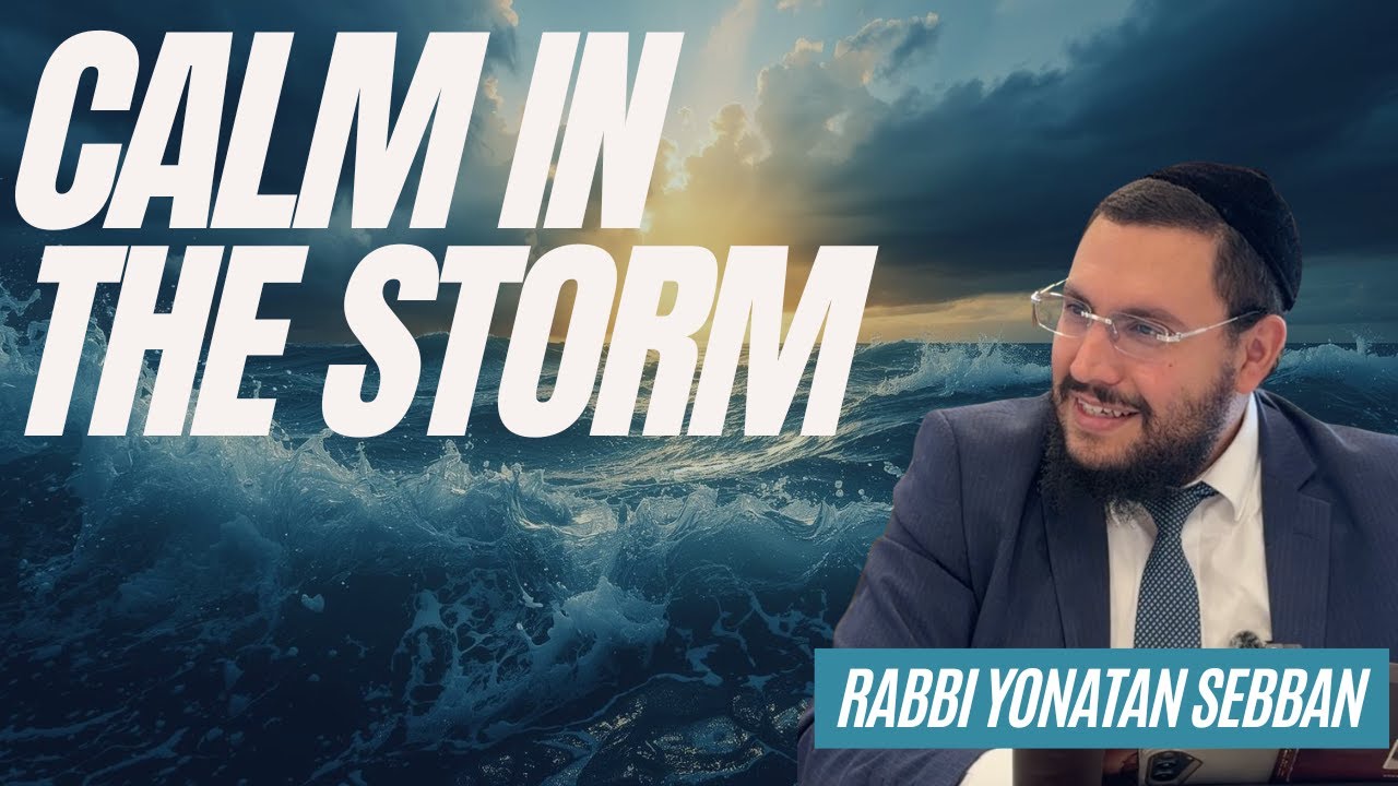 The Secret to Peace in the Middle of the Test | Rabbi Yonatan Sebban ...