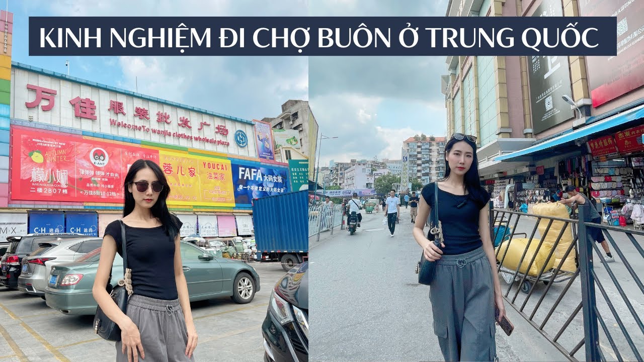 Kinh nghiệm đi nhập hàng tại Trung Quốc | From Sue - YouTube