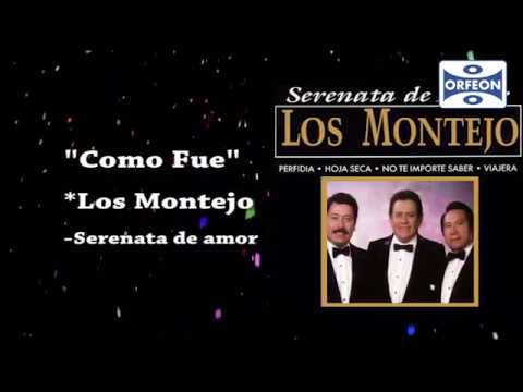 Cómo fue - Los Montejo - YouTube