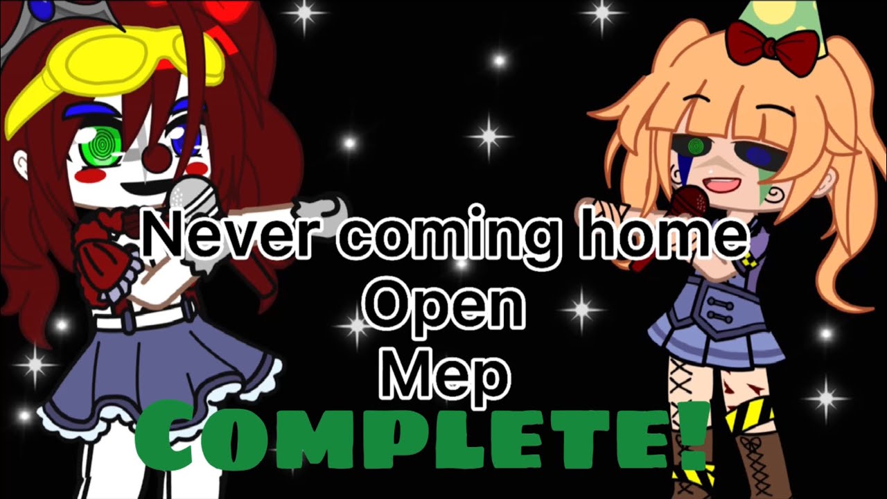 Never coming home complete mep! - YouTube
