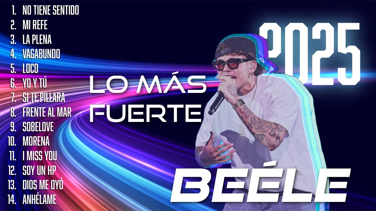 MIX BEÉLE – TOP LATIN SONGS – LO MÁS FUERTE DEL 2025 - YouTube