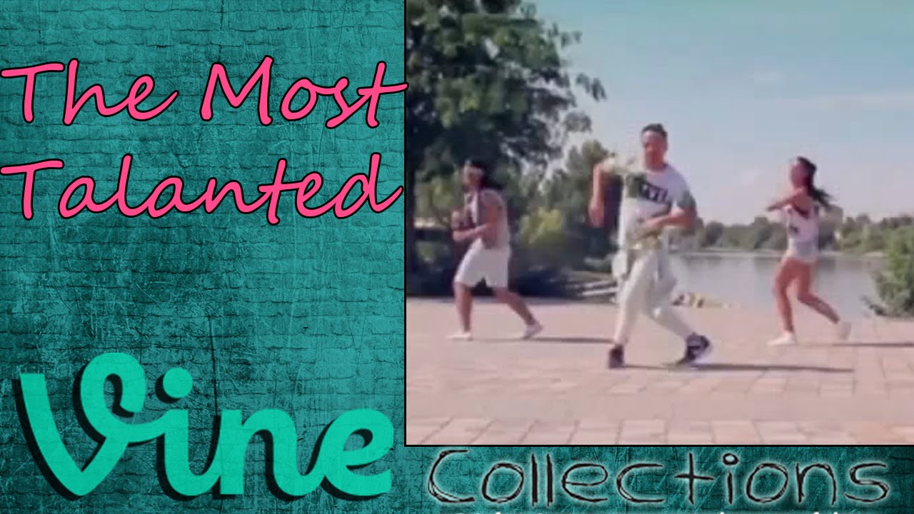 THE MOST TALENTED Vines | Best Vine Compilation 2015 - YouTube