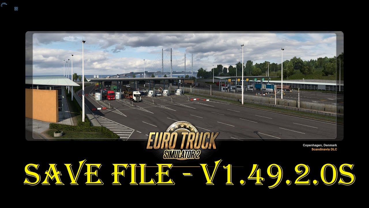 Euro Truck Simulator 2 - Save File - v1.49.2.0s - YouTube