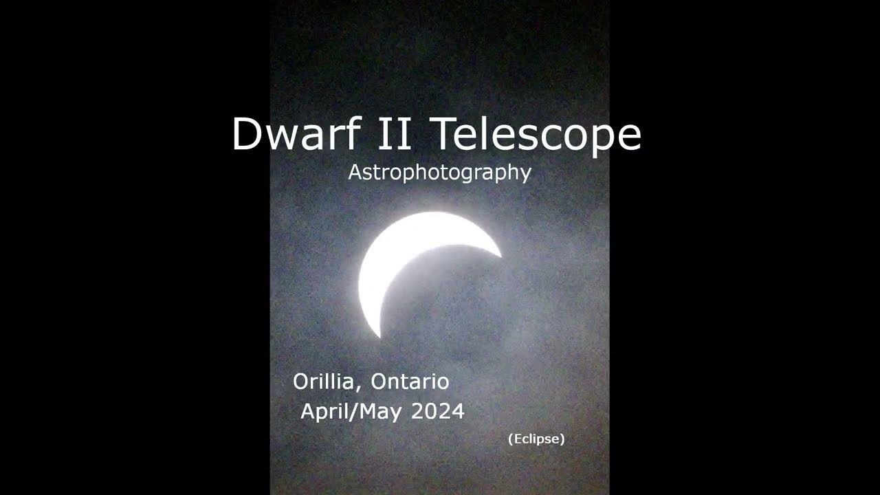 Dwarf 2 Telescope Astro Photos Slide Show - April and May 2024 - YouTube