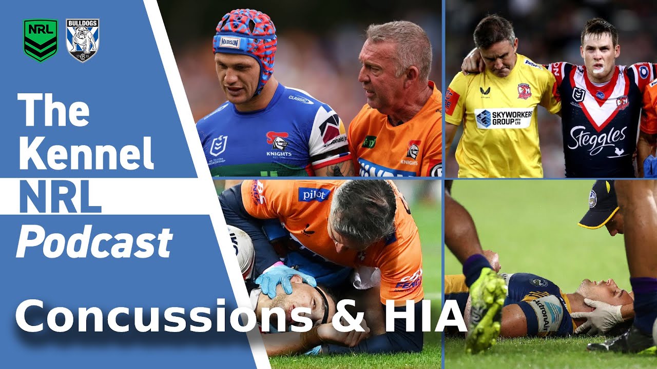 The Kennel NRL Podcast - Concussions & HIA - YouTube