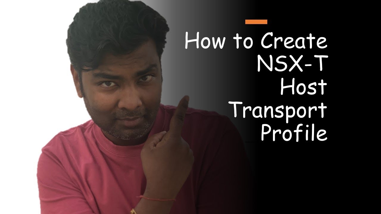 How to Create NSX-T Host Transport Node Profile - YouTube