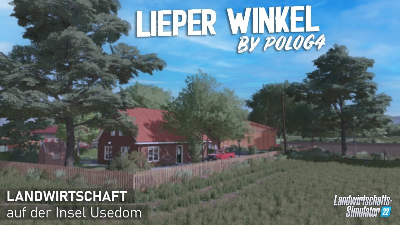 Lieper Winkel | Landwirtschafts Simulator 22 Mods