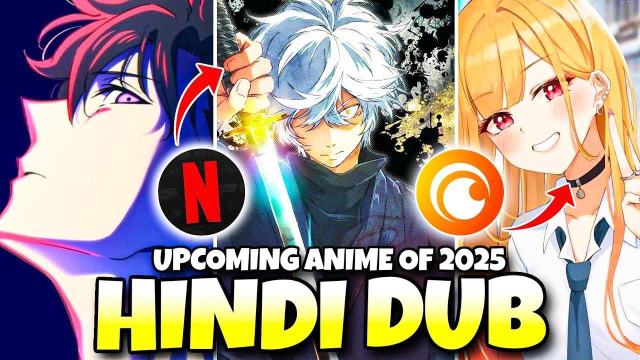 Upcoming Hindi Dub Anime Of 2025 🤯 | Hindi Dub Anime list | Crunchyroll ...