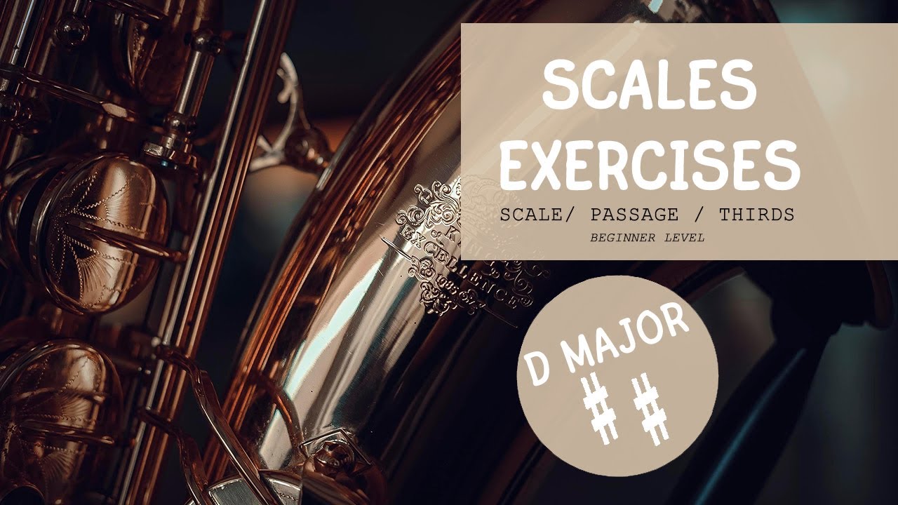 Scales Exercises for Tenor Saxophone - D Major with backing track ...