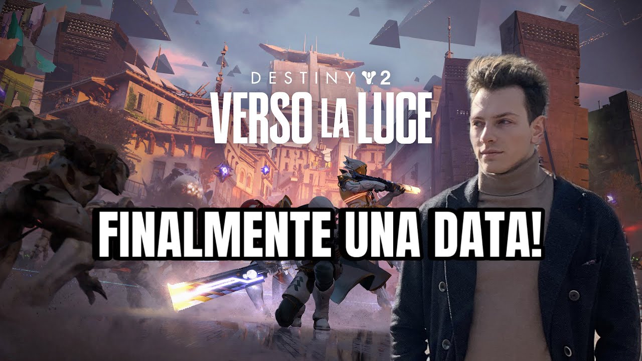 ARRIVA "VERSO LA LUCE" | DESTINY 2 - YouTube