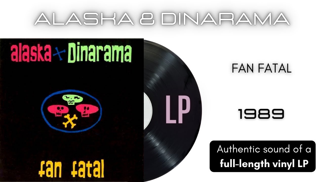 Alaska & Dinarama - Fan Fatal [LP Full Album] - YouTube