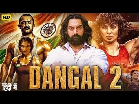 DANGAL 2 | Amir Khan, Fatima Sana Sheikh | New Released Hindi Movie 2025 ||