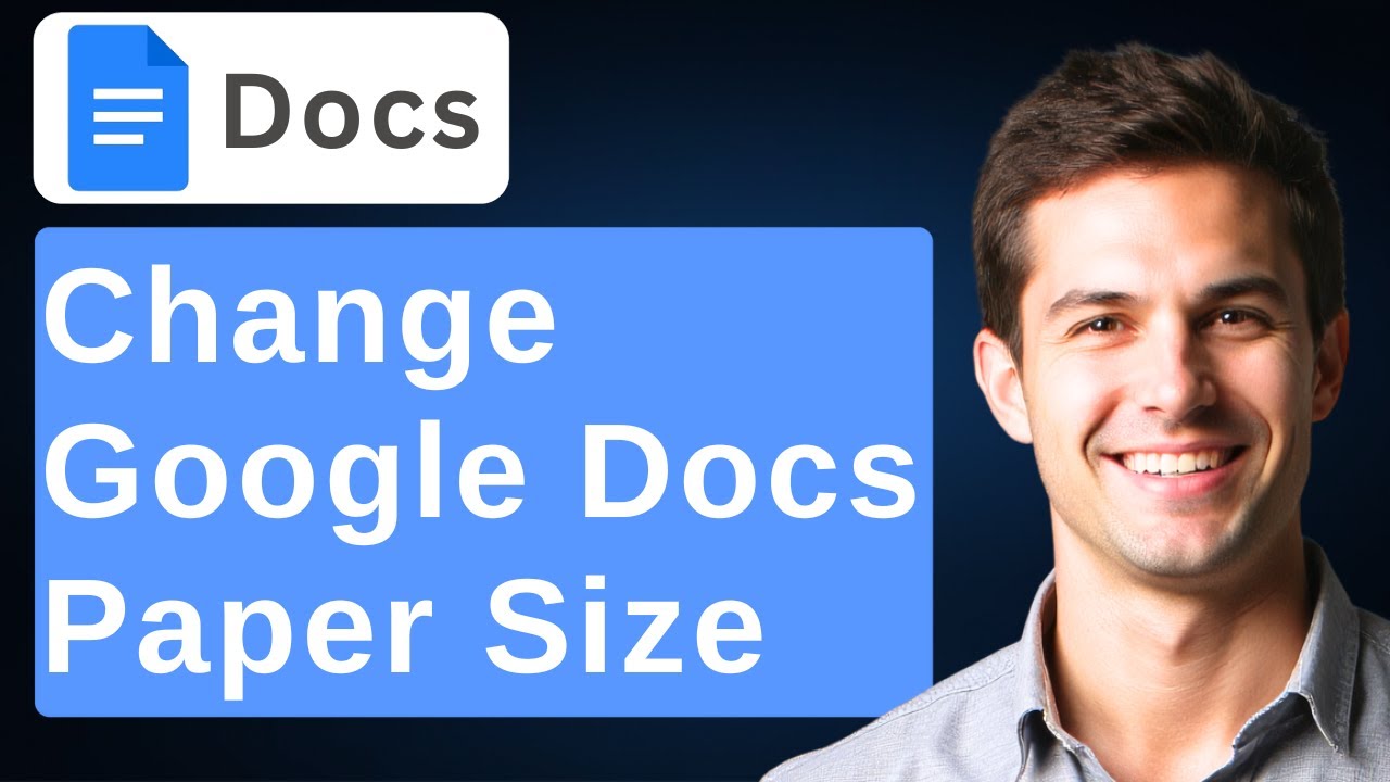 How To Change Google Docs Paper Size [2025 Guide] - YouTube