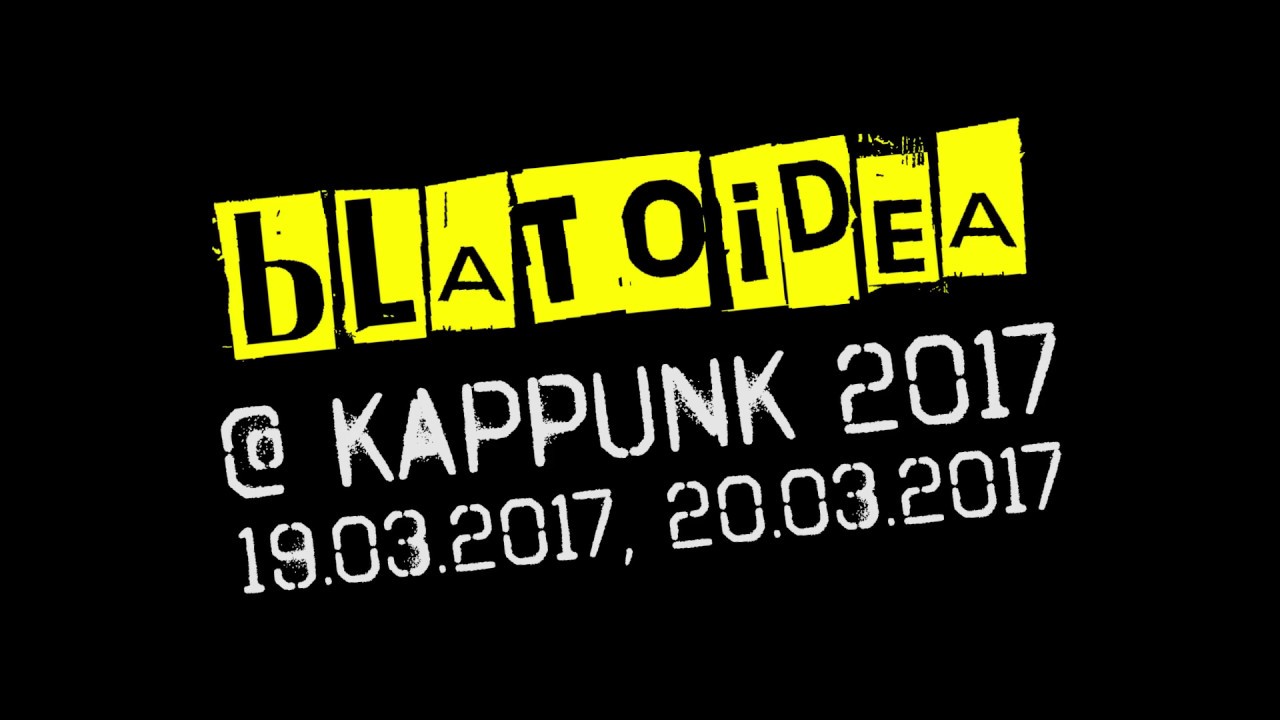 Blatoidea KAPPUNK 2017 dates - YouTube