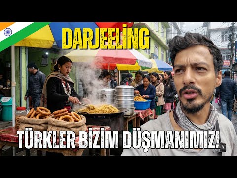 Hindistanlı Adam Türk'üm Deyince Bakın Ne Tepki Verdi! Hindistan'ın Himalayaları - Darjeeling 🇮🇳