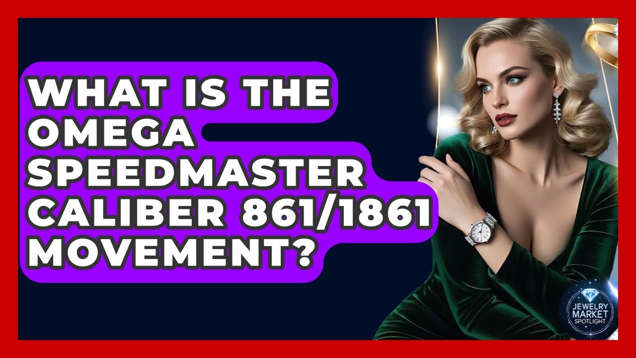 What Is The Omega Speedmaster Caliber 861/1861 Movement? - Jewelry ...