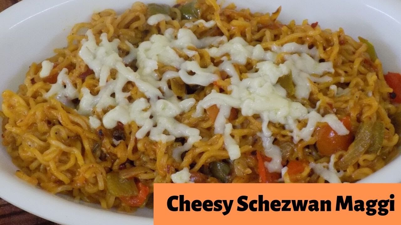 Cheesy Schezwan Maggi | चीज़ी शेज़वान मैगी | Schezwan Maggi - YouTube