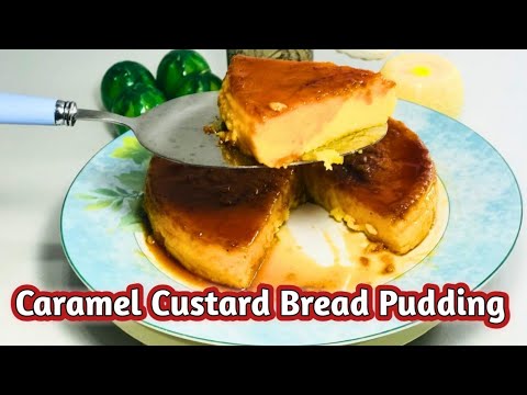Custard Caramel Bread Pudding | Eggless & without Oven by Anila's Dining - YouTube