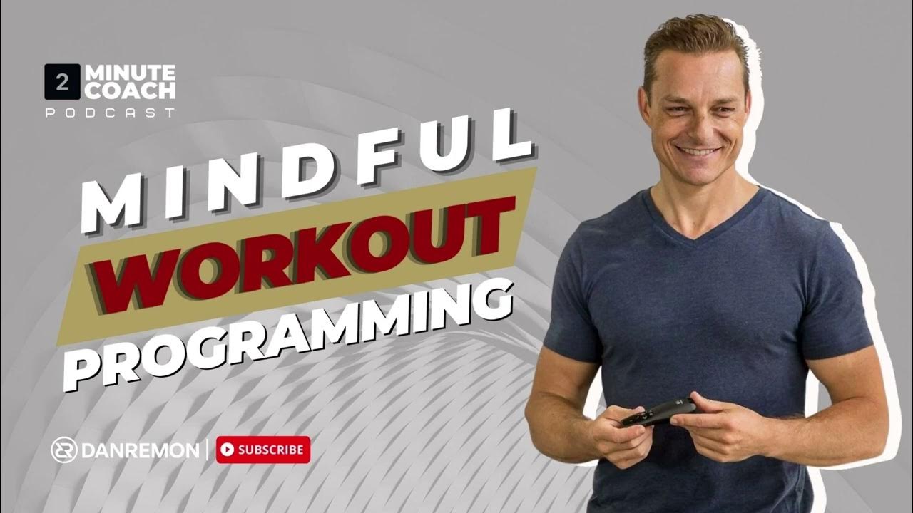 EP 212: Mindful Workout Programming with the Power of Purpose and ...