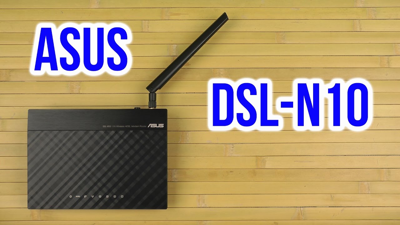 Распаковка Asus DSL-N10 - YouTube
