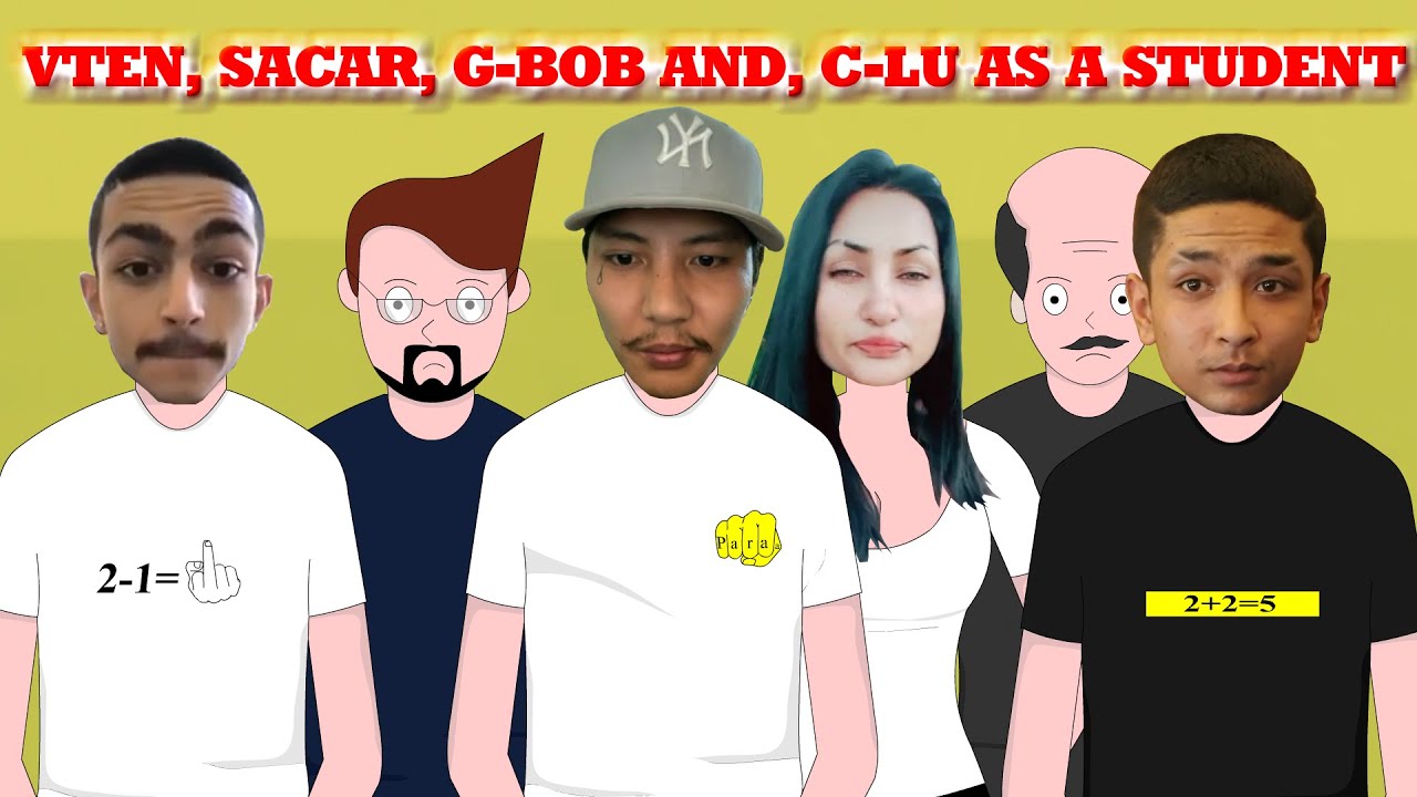 VTEN, SACAR, G-BOB AND, C-LU AS A STUDENT || TEACHER VS STUDENTS ...