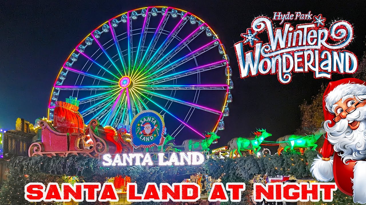Santa Land at Night Full Walkthrough at Hyde Park Winter Wonderland ...